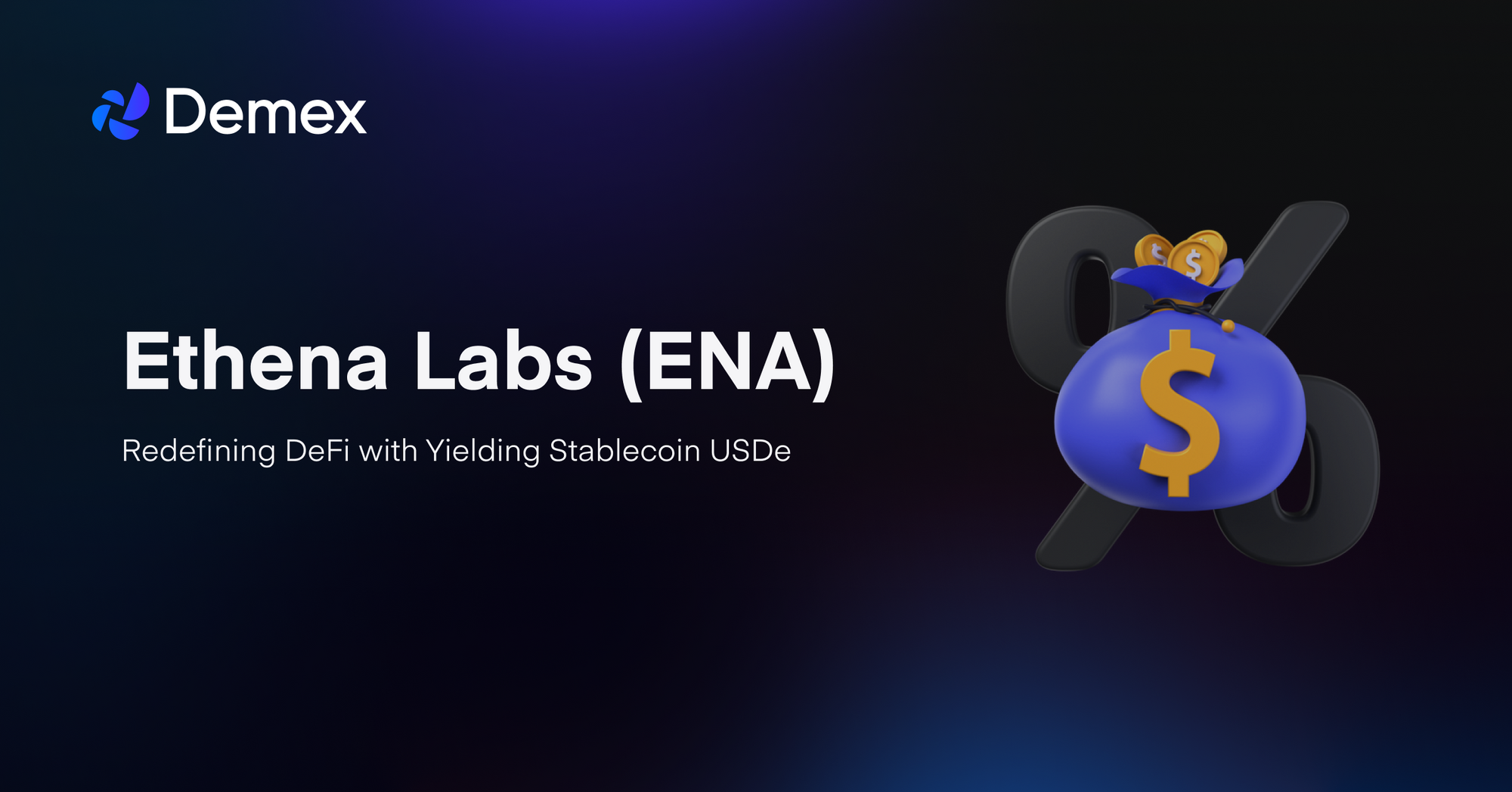 Ethena Labs (ENA): Redefining DeFi with Yielding Stablecoin USDe
