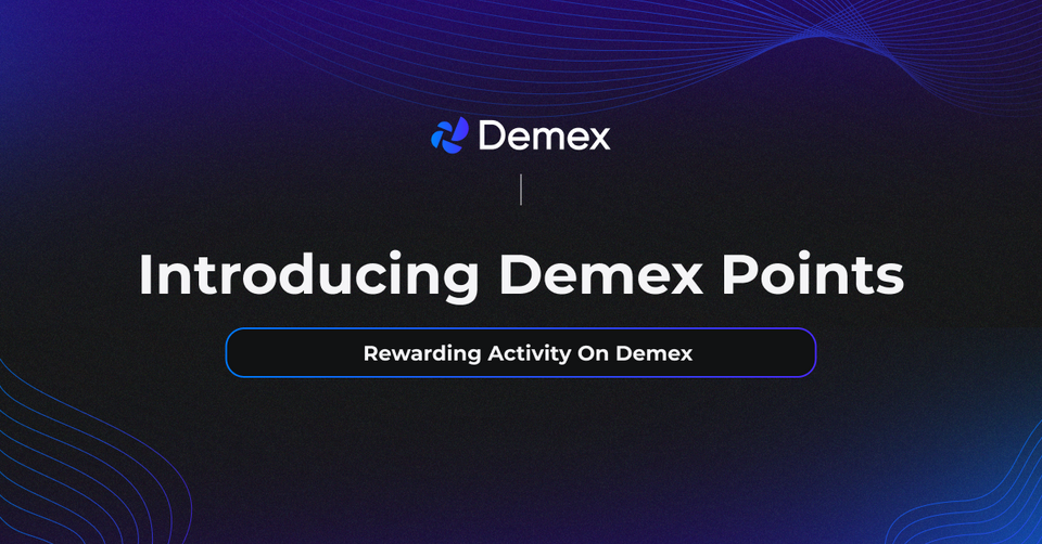 Introducing Demex Points: Rewarding Activity On Demex